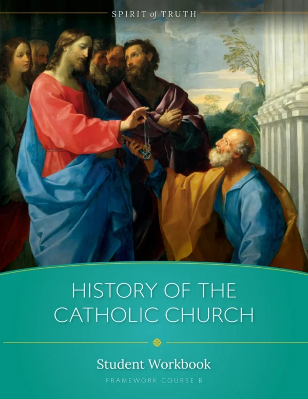 Option B: The History of the Catholic Church Student Workbook - Sophia ...