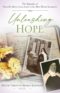 Unleashing Hope - Sophia Institute Press