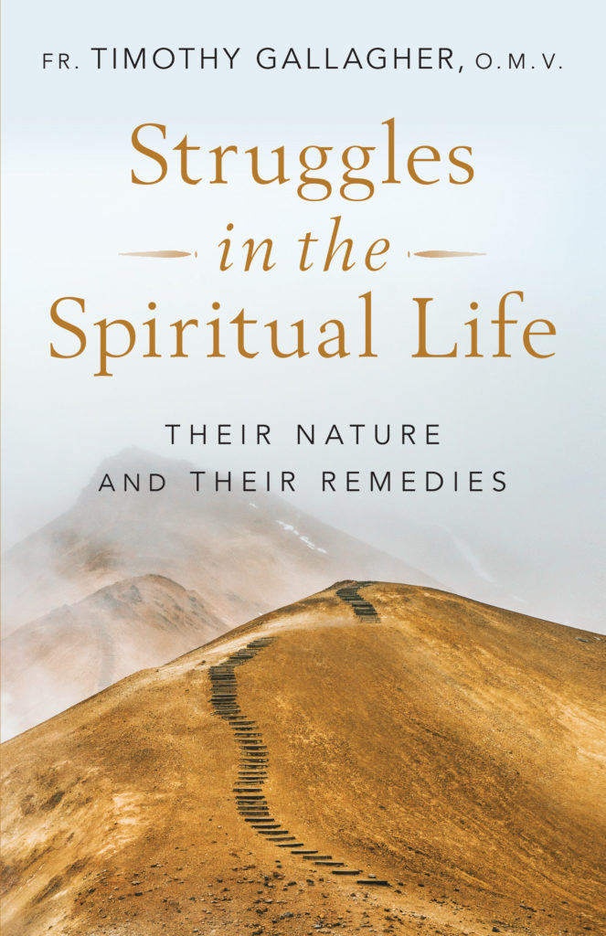 Struggles in the Spiritual Life - Sophia Institute Press