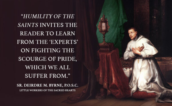 Humility of the Saints - Sophia Institute Press